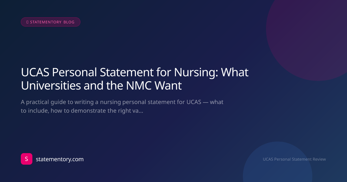 Nursing Personal Statement (UCAS Guide) | Statementory
